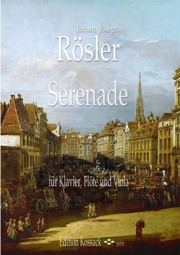 Rösler, Johann Joseph: Serenade | 20153